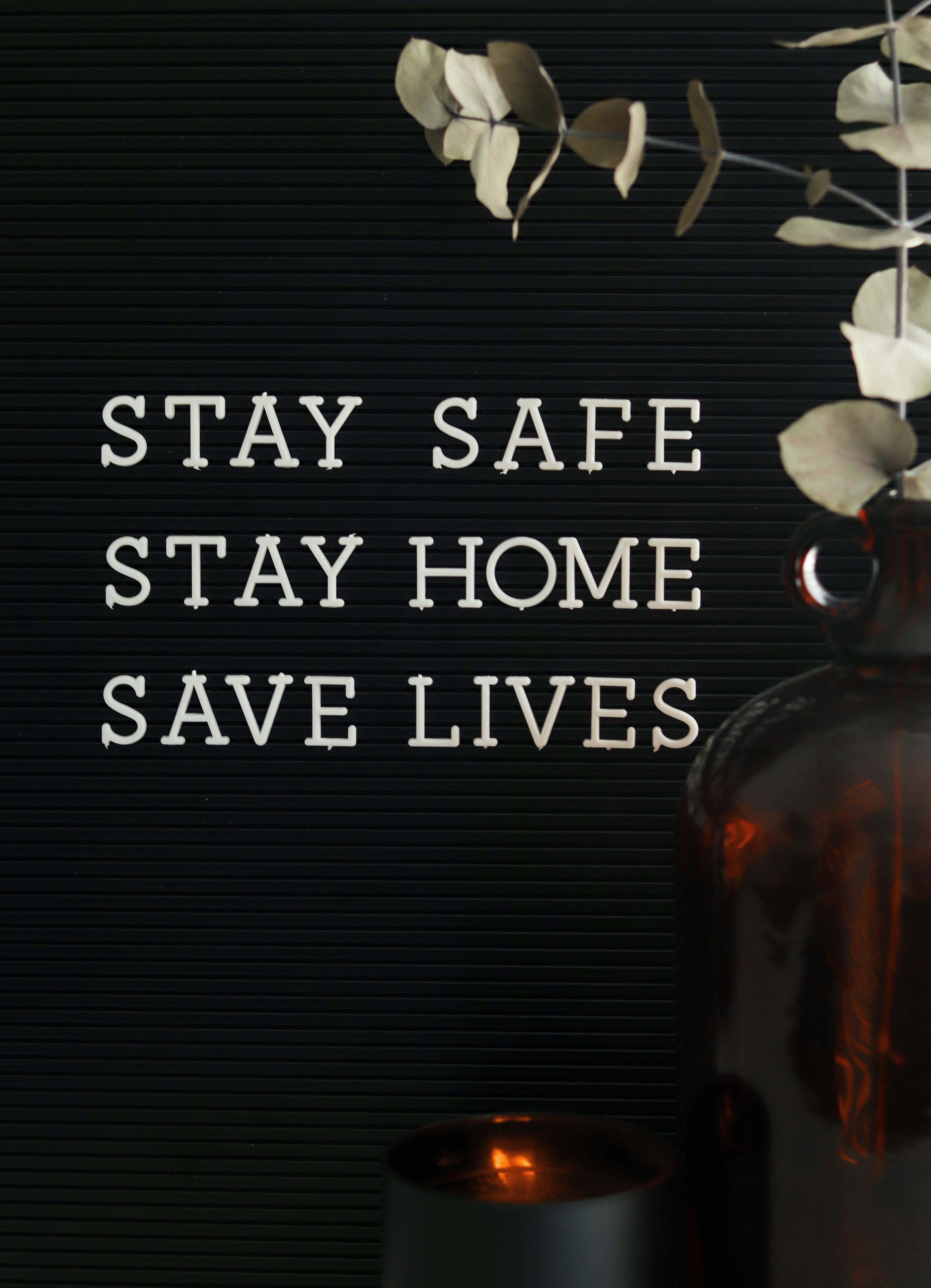 Letters of Resolve: Stay Safe, Stay Home, Save Lives