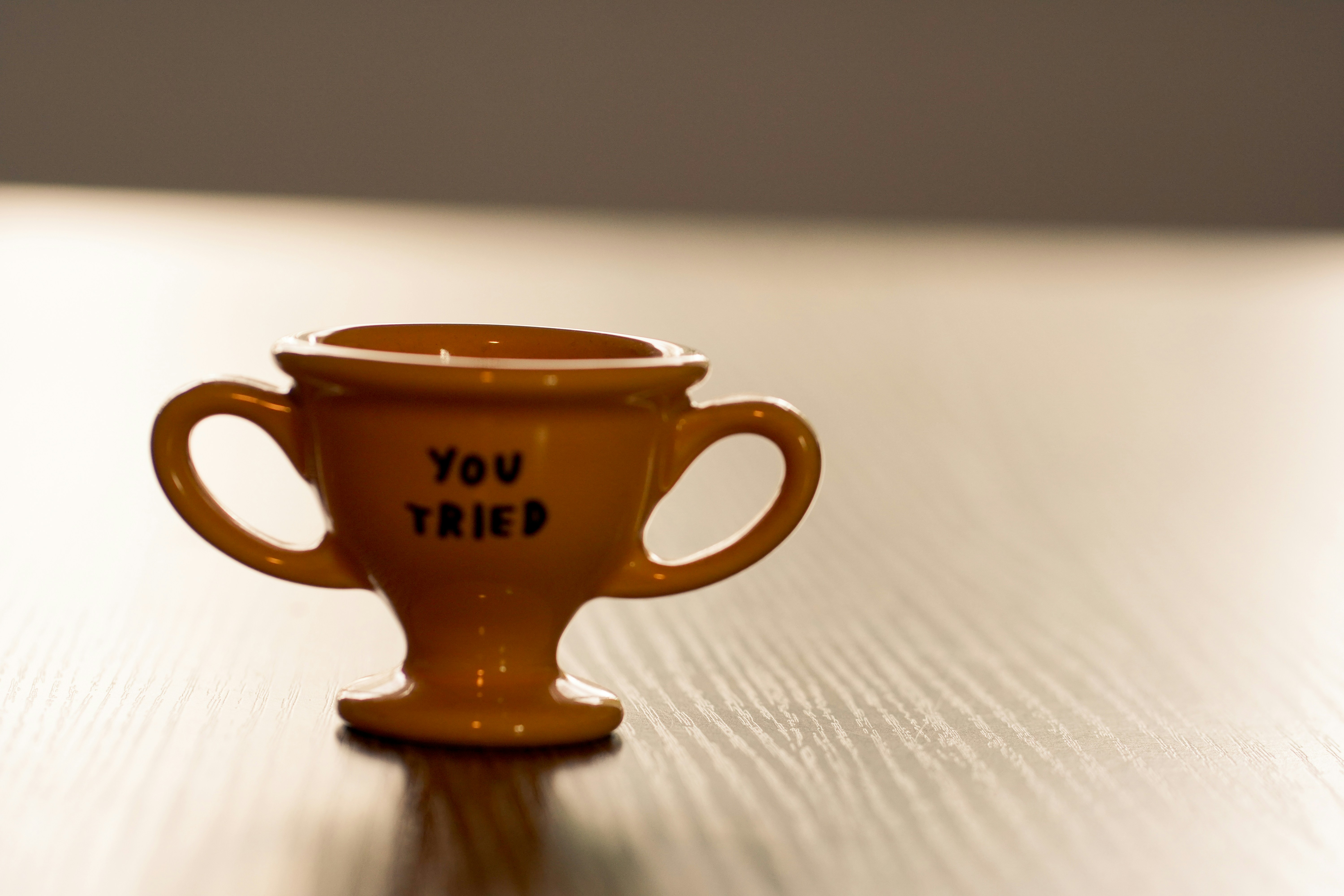 Tiny Cup, Bold Message: You Tried