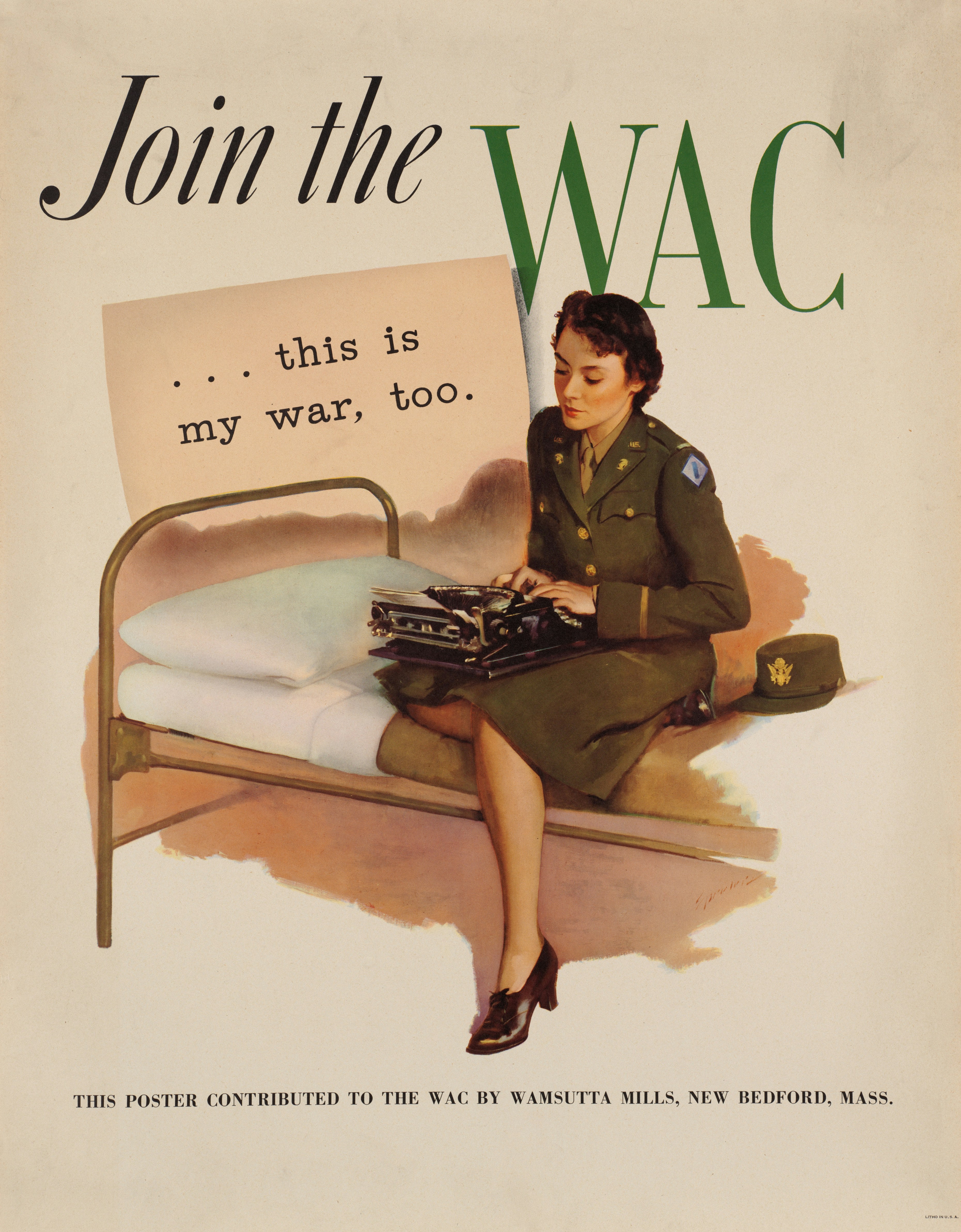 Illustrated wartime recruitment poster showing a female WAC typist in uniform seated on a bed, typing at a portable typewriter. A sign beside her reads '... this is my war, too'.