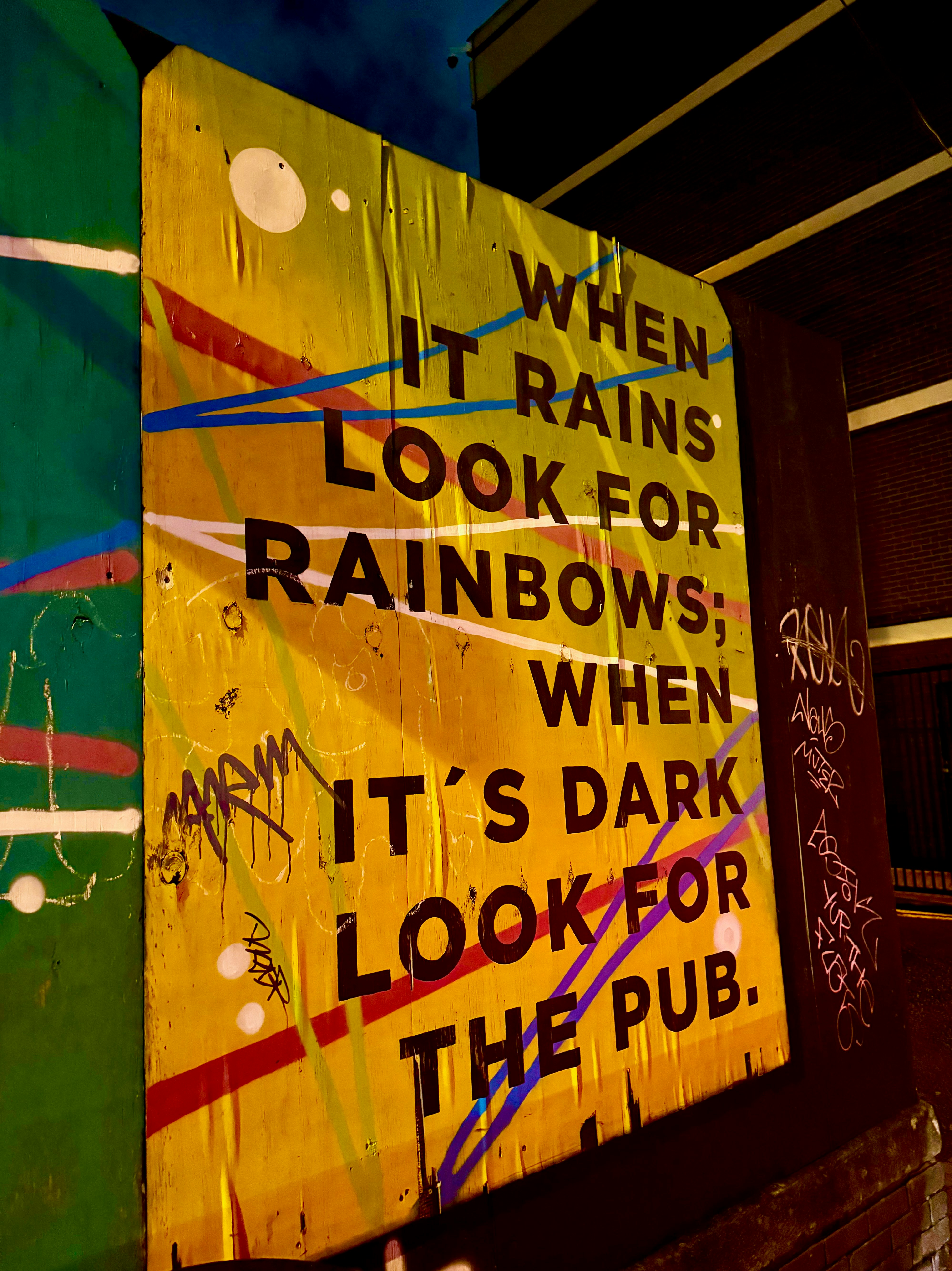 Vivid Street Message: When It Rains Look for Rainbows