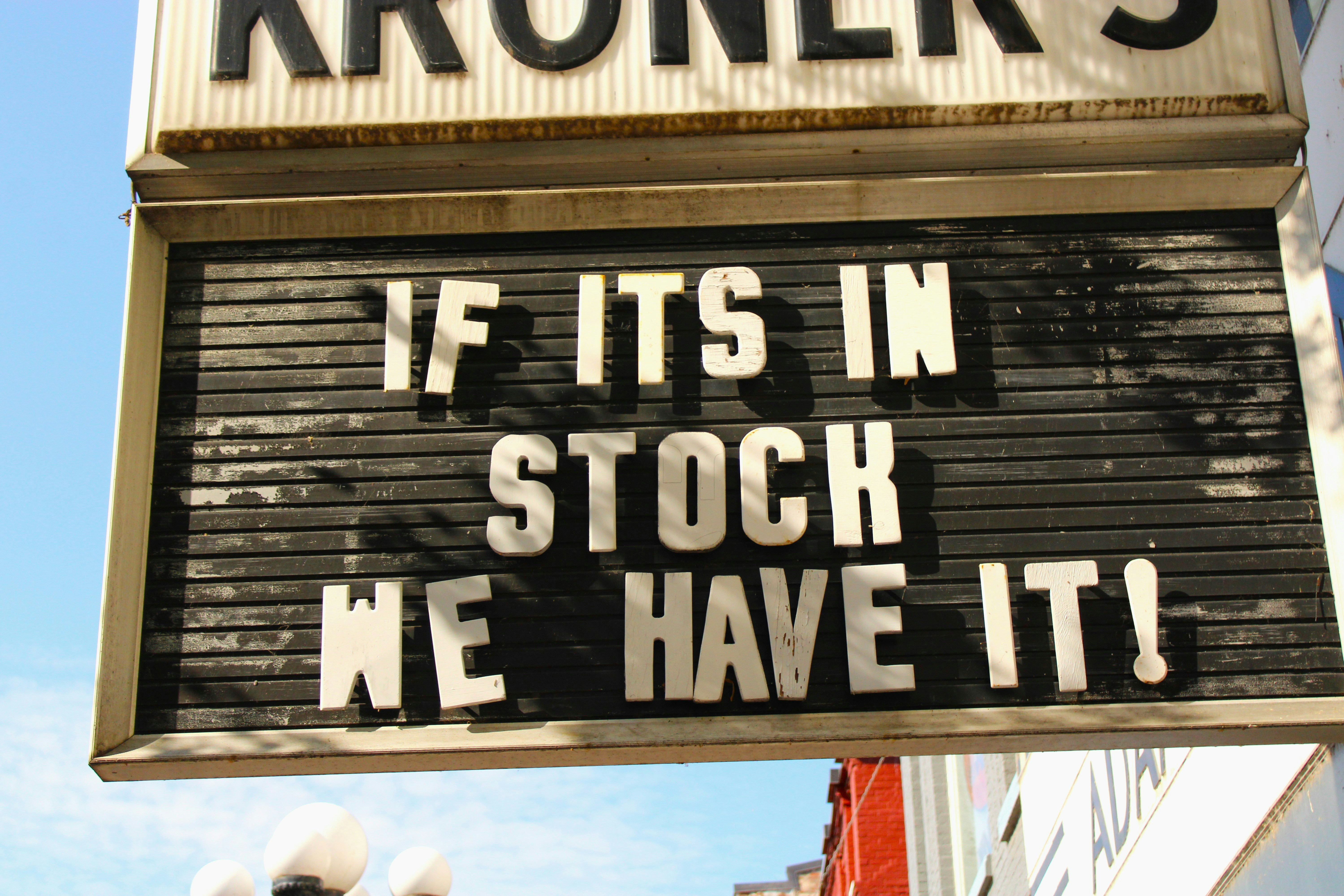 A sign that says it's in stock we have it photo – Free City Image on ...